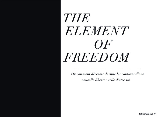 The element of freedom - Let's Talk About ...
